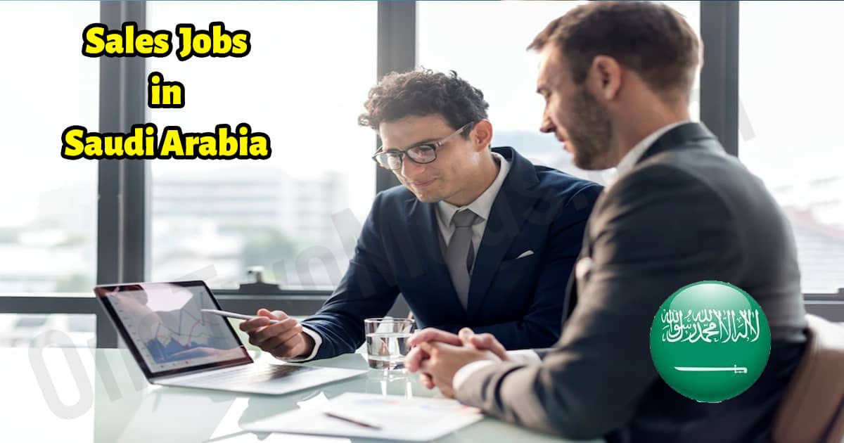 salesman job in Saudi Arabia living 2022 | Sales | Saudi Arabia August ...