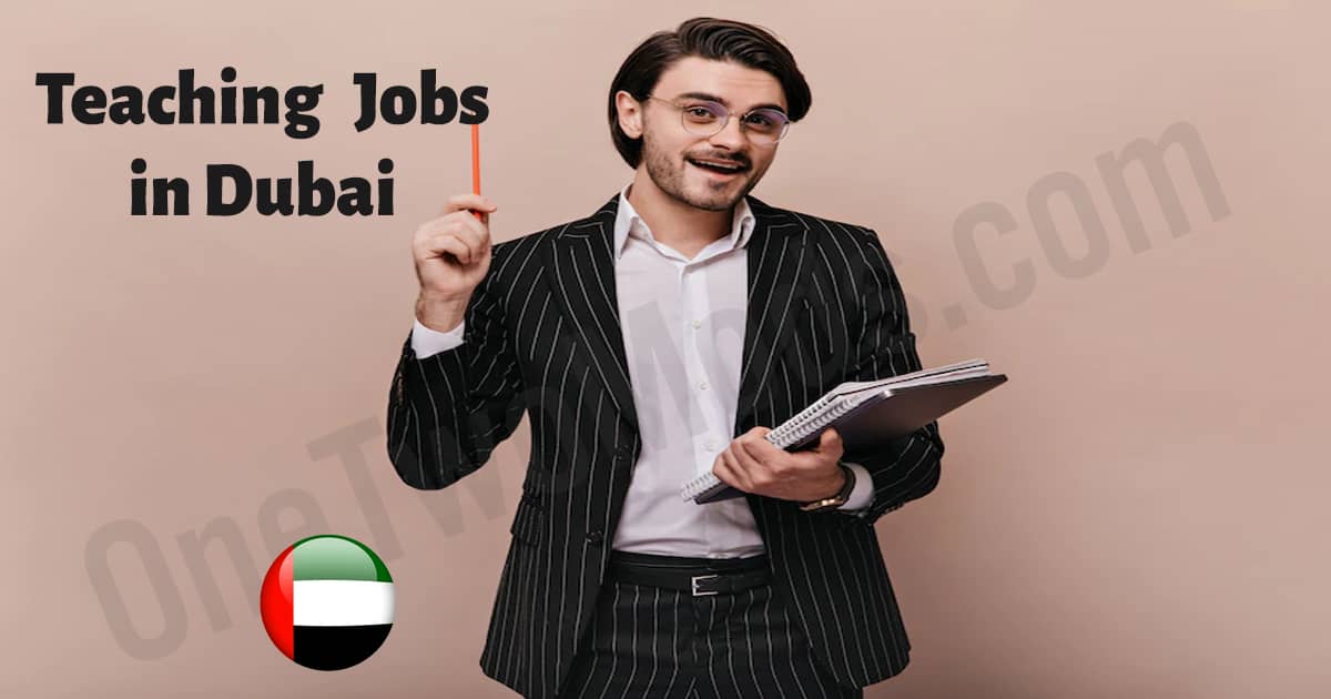 Teaching Positions In Dubai 2022 Teachers Of Field Country Of Dubai