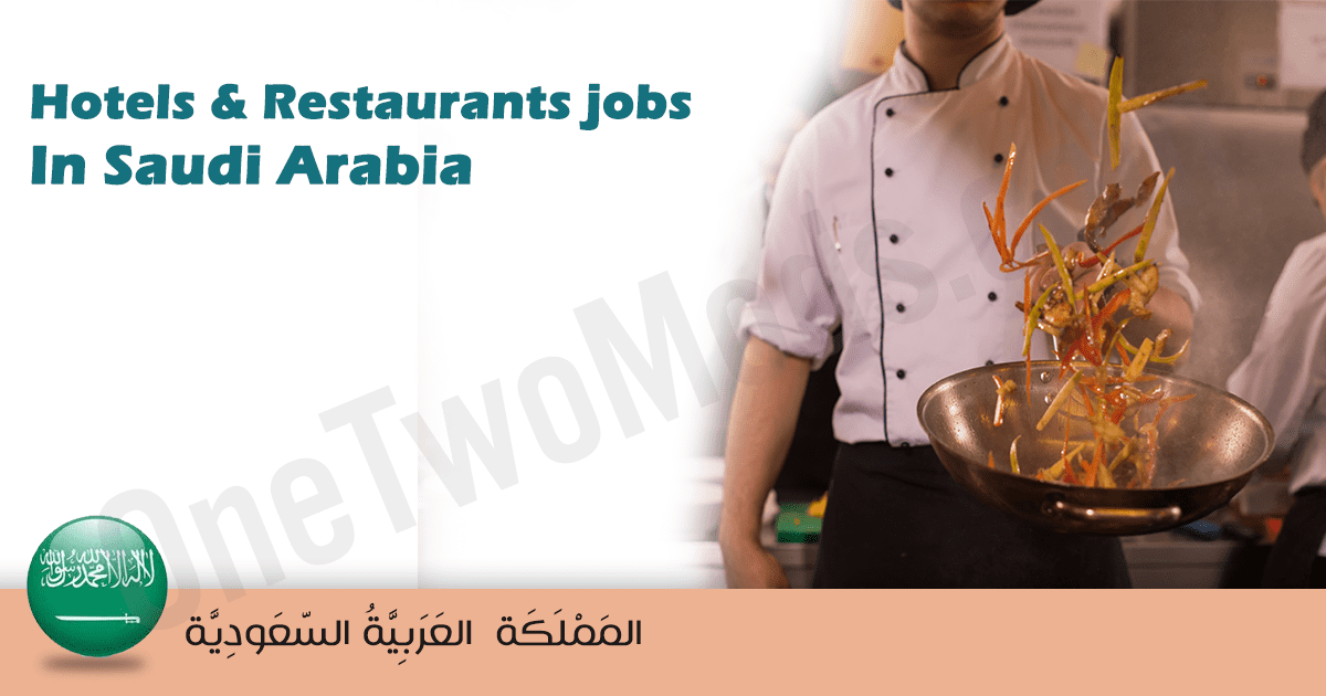hotel jobs in Saudi Arabia riyadh 2020 2022| Hospitality | Saudi Arabia ...