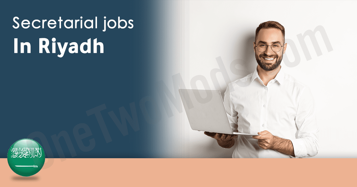 secretarial job vacancies in Riyadh 2022| Secretarial | Riyadh ...